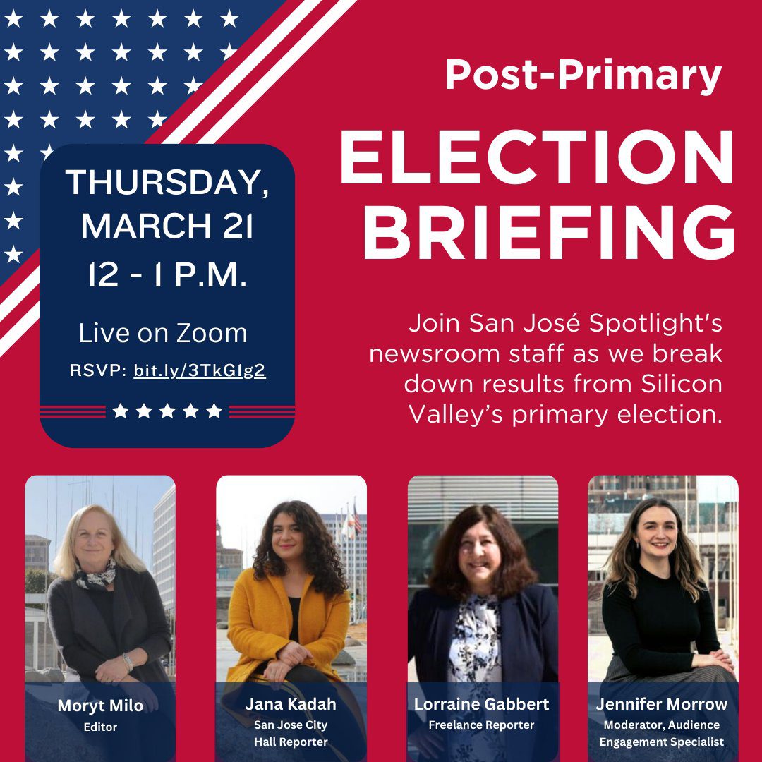 Post-Primary Election Briefing - San José Spotlight